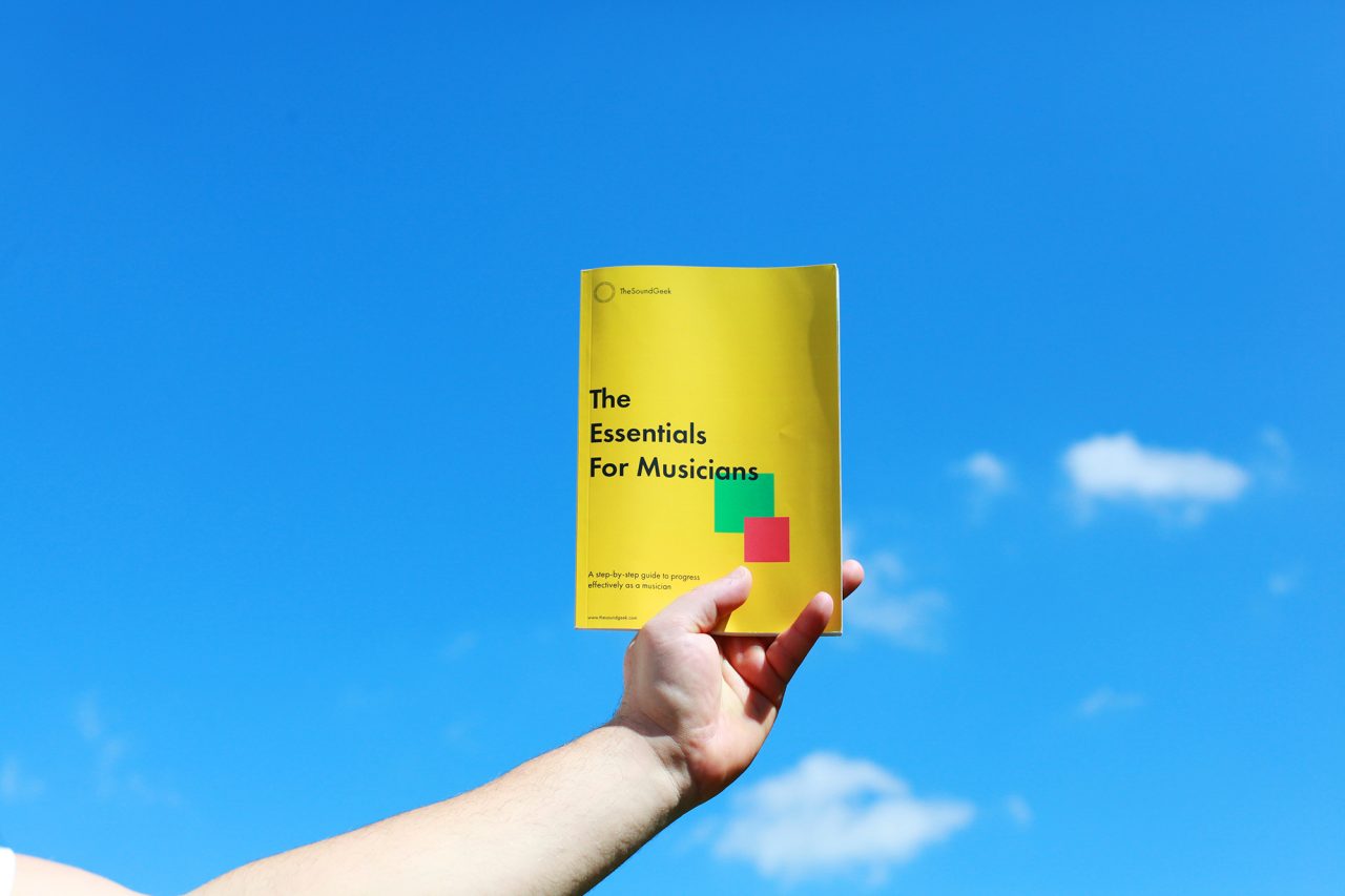 Essentials for Musicians - The guide to progress effectively as a musician.